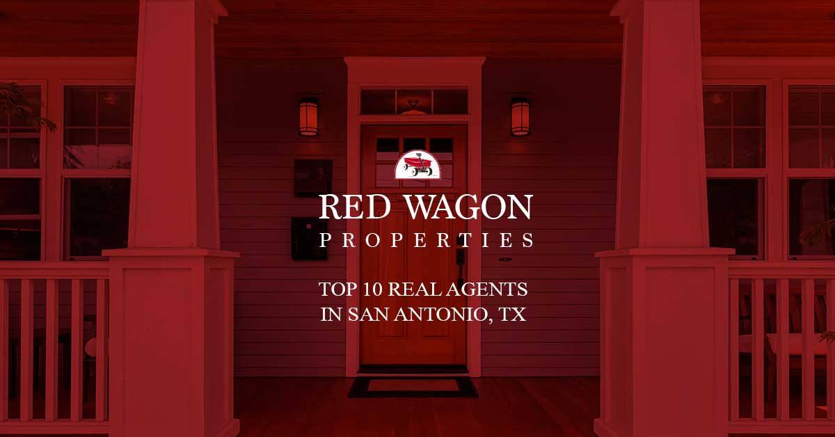 Top 10 Real Estate Agents San Antonio | Red Wagon Properties